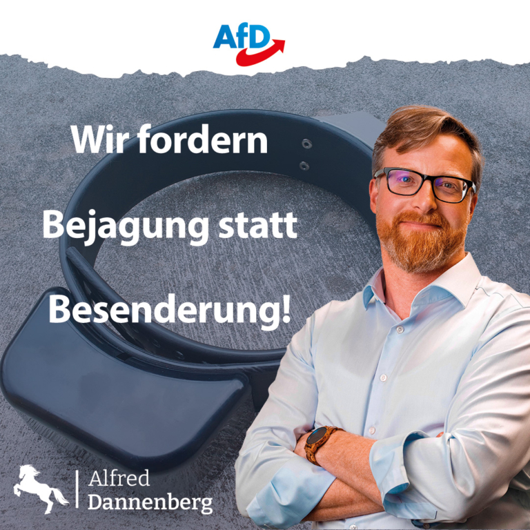Wir Fordern Bejagung Statt Besenderung Alfred Dannenberg Mdl Afd